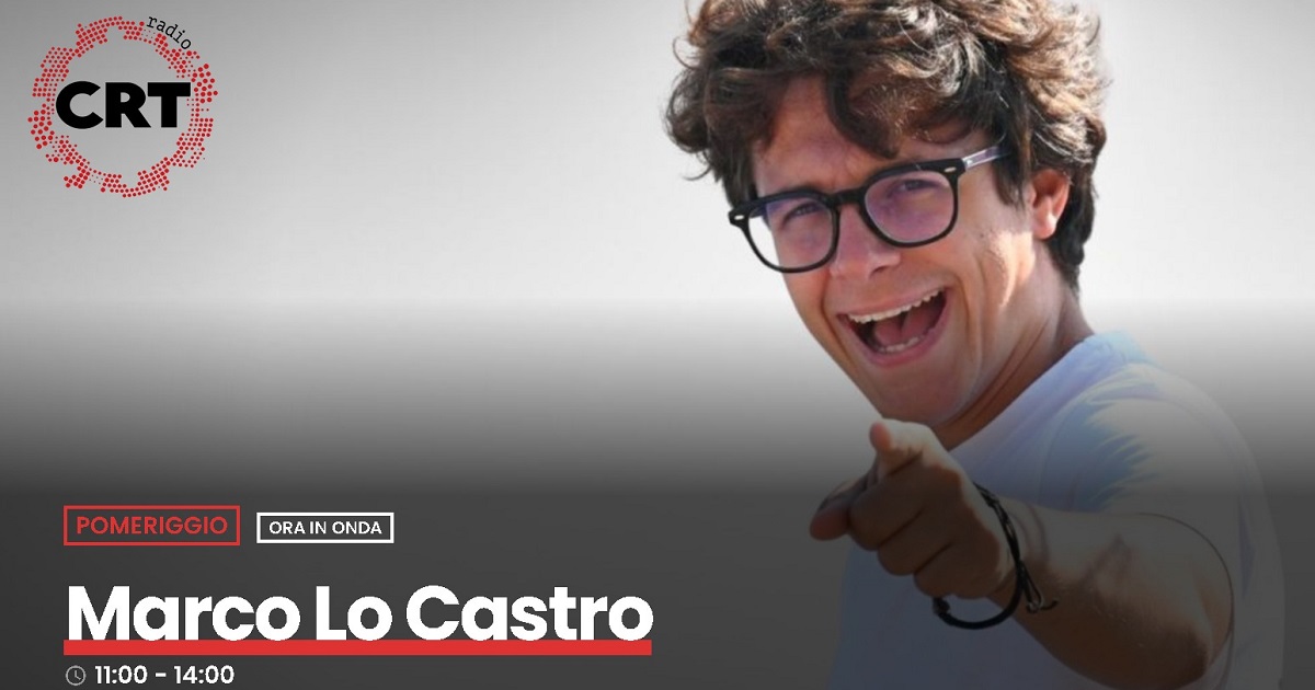 Radio CRT cresce e lancia una nuova voce: arriva Marco Lo Castro